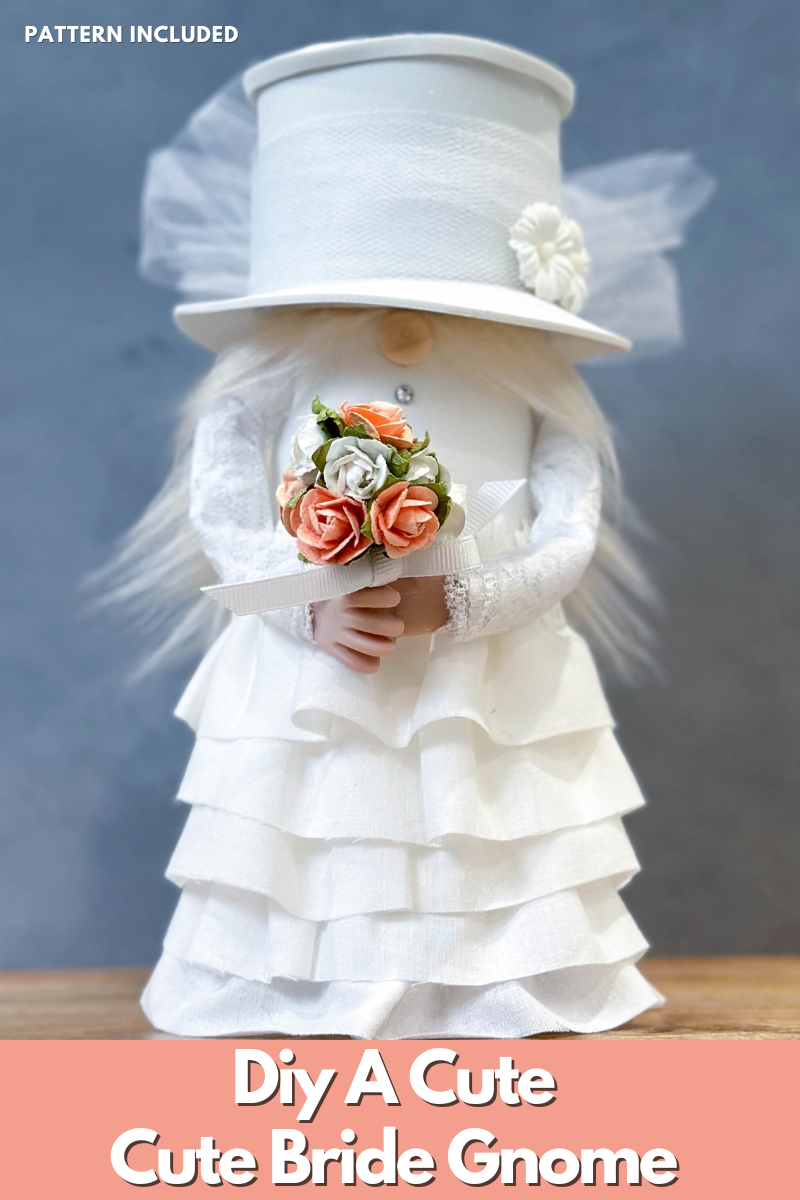 Make A Cute Little Bride Gnome/ DIY Gnome/Wedding Gnome - Patti J. Good ...
